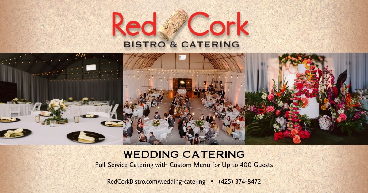 Wedding Catering - Red Cork Bistro & Catering in Mukilteo, WA ...